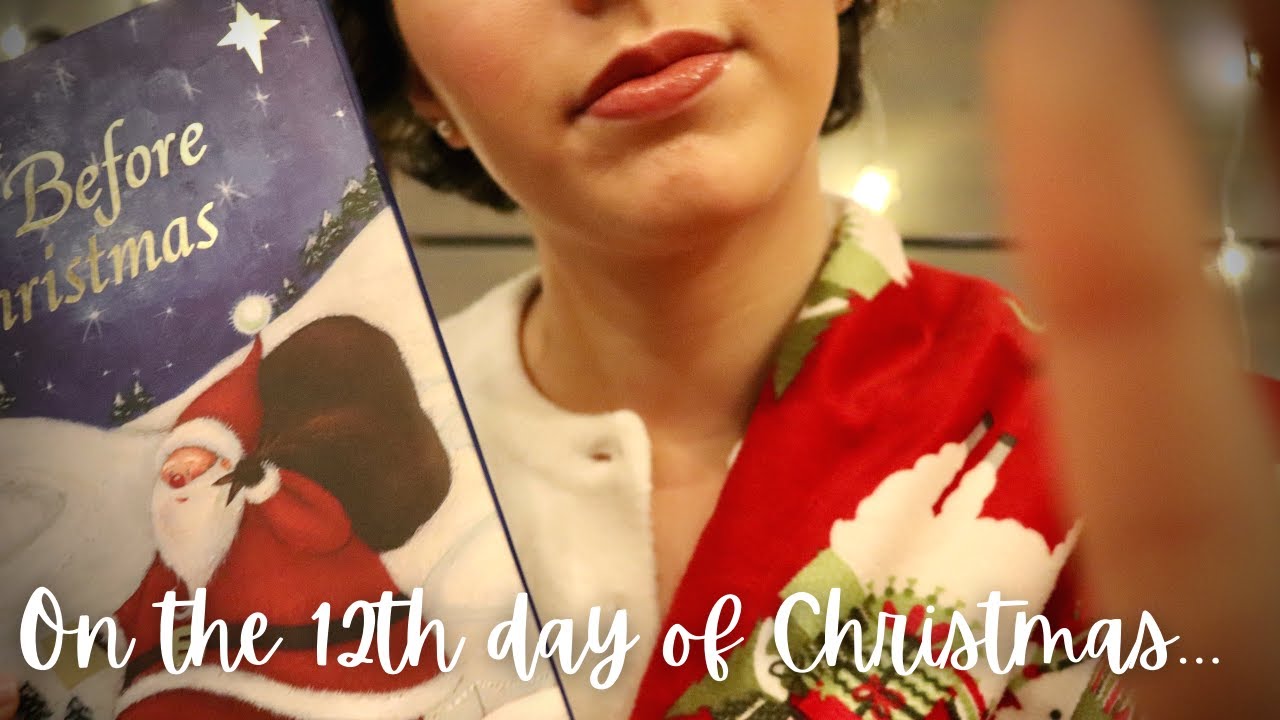 ASMR CHRISTMAS DAY 12⼁HELPING YOU FALL ASLEEP THE NIGHT BEFORE XMAS ...
