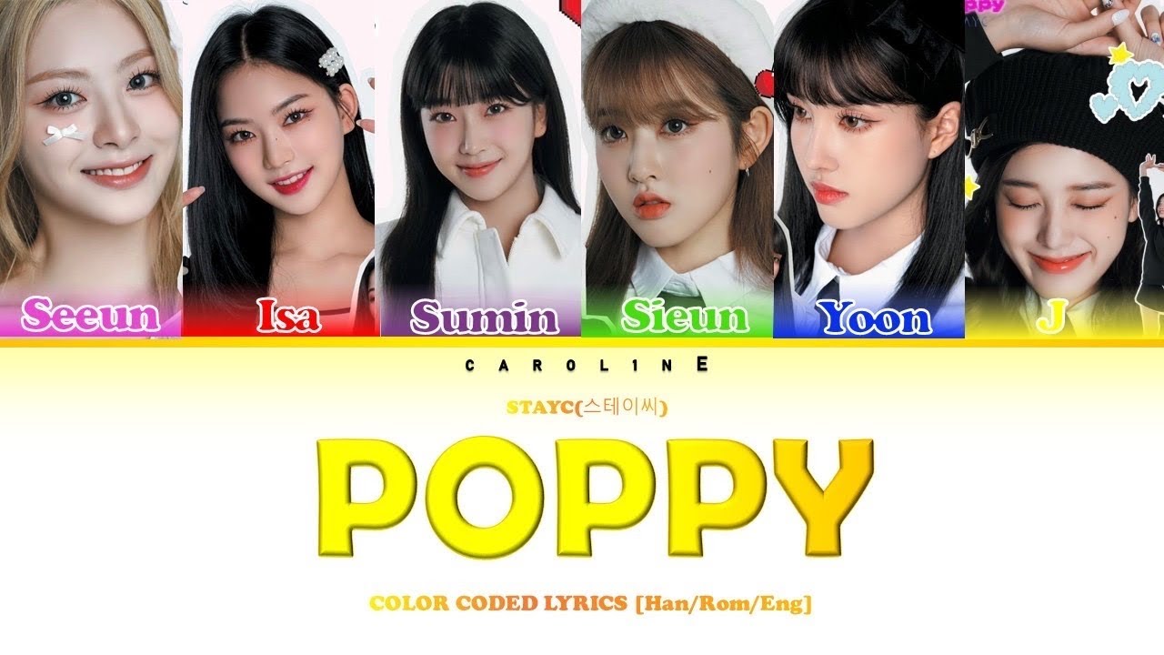 STAYC (ステイシー )’POPPY’ LYRICS COLOR CODED [JPN/ROM/ENG] #kpop #stayc # ...