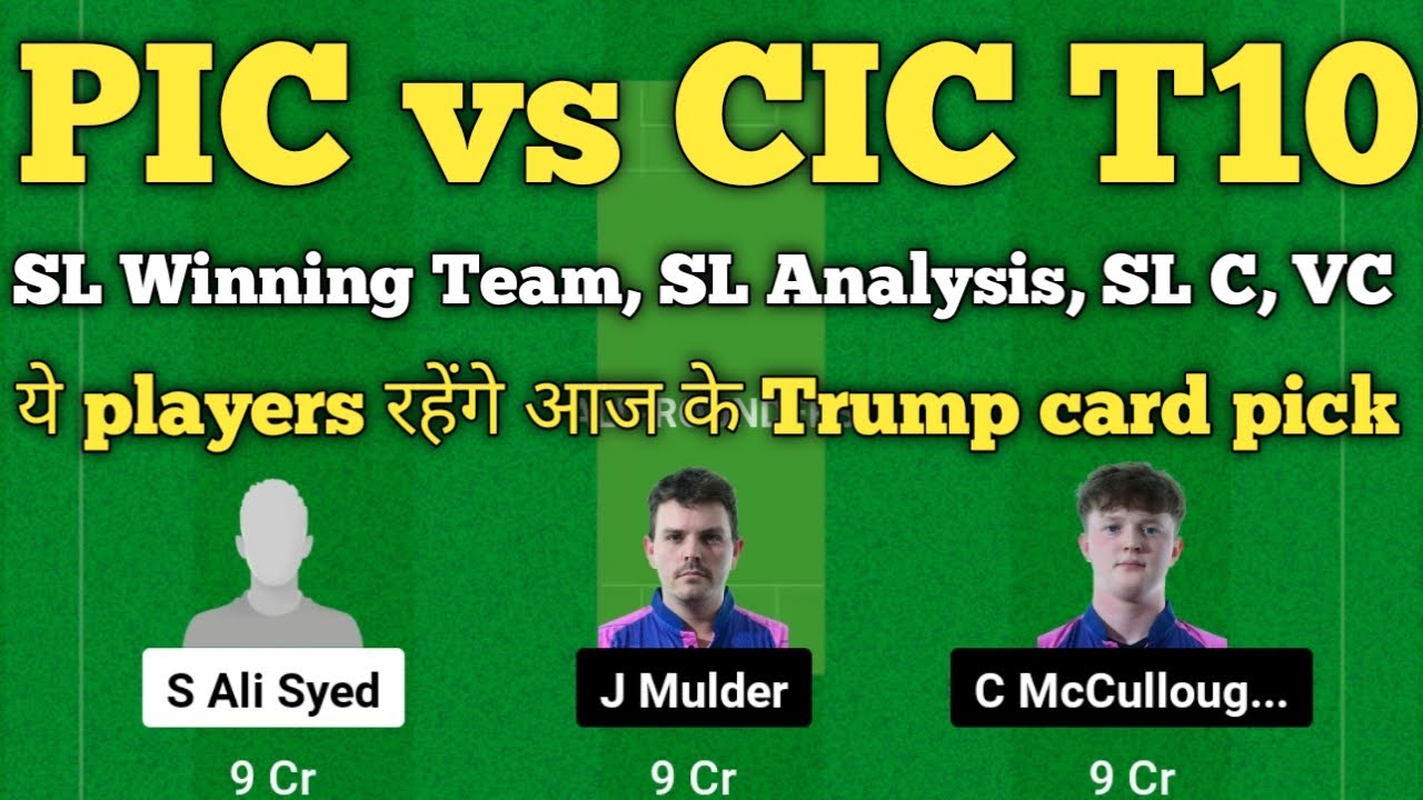 pic vs cic dream11 prediction.pic vs cic player stats.pic vs cic t10 ...