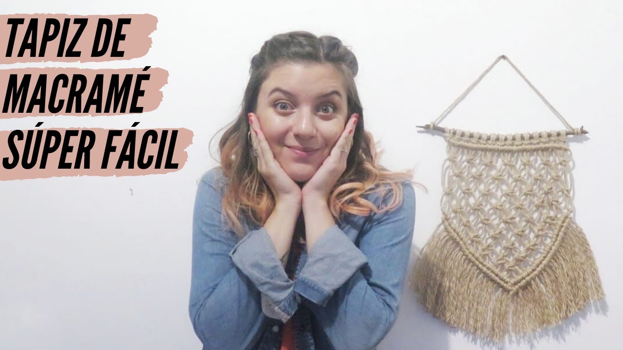 TUTORIAL TAPIZ DE MACRAMÉ - Fácil y barato - Paso a paso para una ...