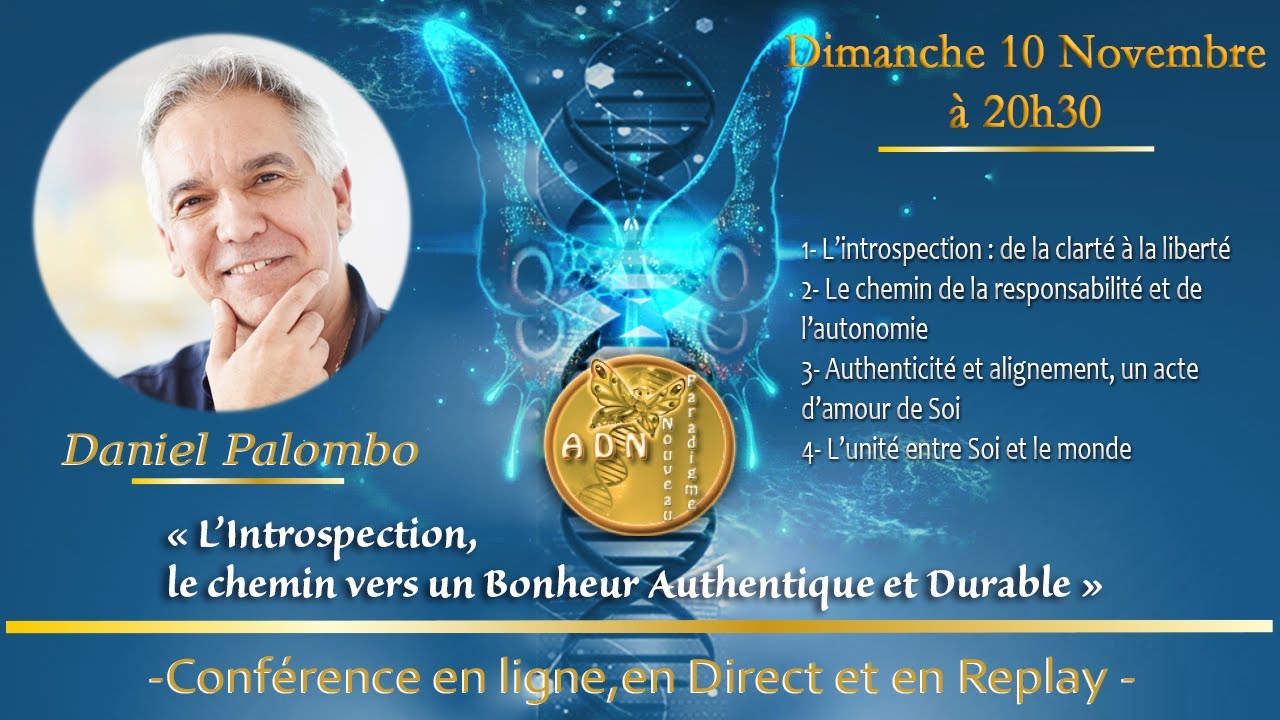 Daniel Palombo « L’Introspection, le chemin vers un Bonheur Authentique ...