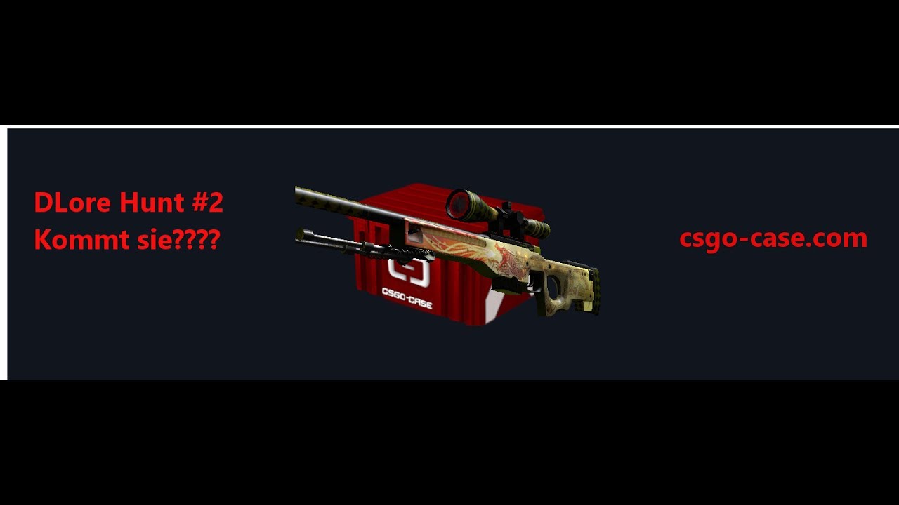 Wir hunten wieder die DLore - csgo-case.com - YouTube