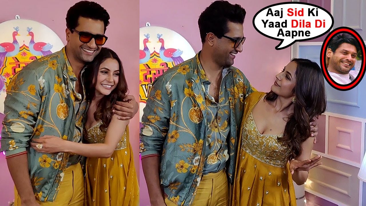 Shehnaaz Gill को Aayi Sidharth Shukla की Yaad Vicky Kaushal सेMilke ...