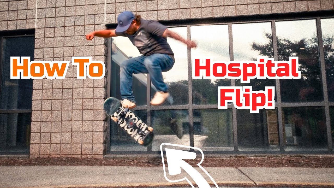 How to Hospital Flip a Skateboard! - YouTube