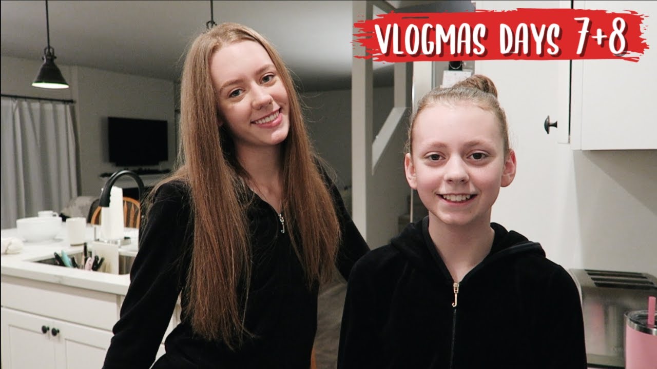 VLOGMAS DAY 7 + 8: weekend in my life, sisters night in, tik tok dances ...