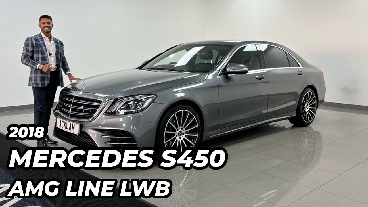 2018 68 Mercedes S450 L 3.0 AMG Line - YouTube