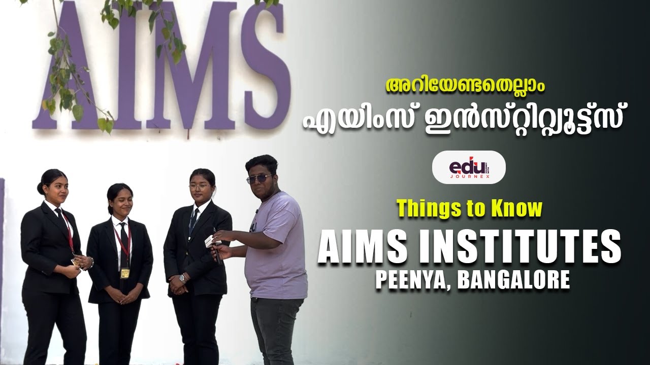 AIMS Institutes | Peenya, Bangalore - YouTube