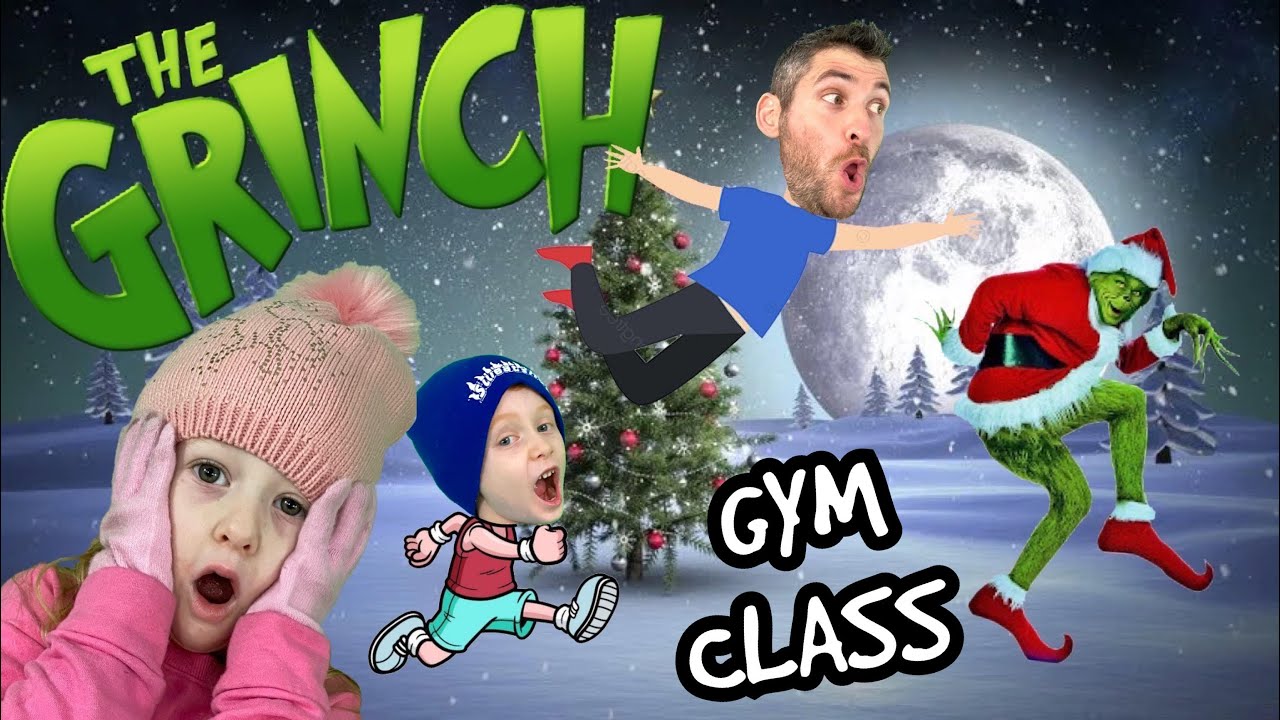 THE GRINCH! Christmas GYM CLASS! (Video Game Workout For Kids) - YouTube