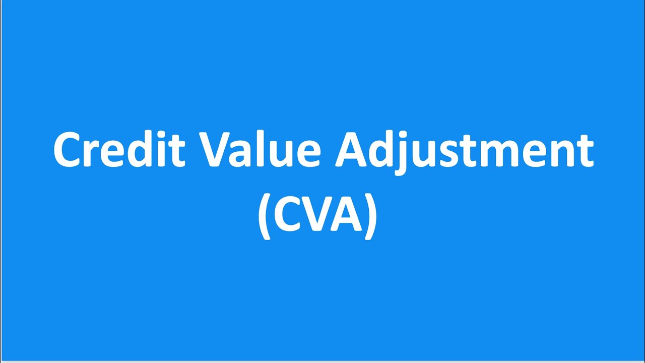 Credit Value Adjustment (CVA), Exposure Amount, Probability of Default ...