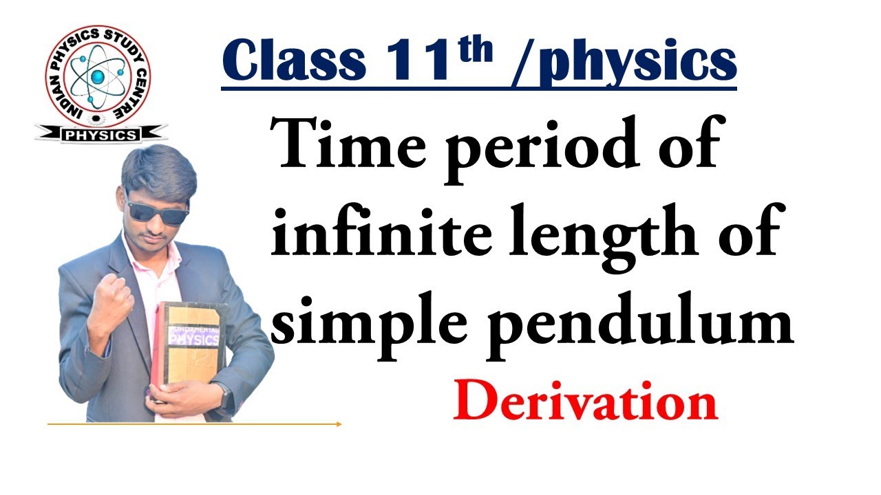 Time period of infinite length of simple pendulum Derivation by ...