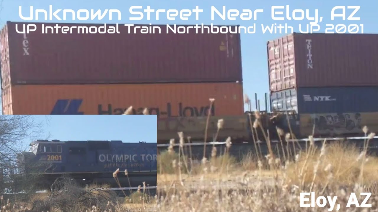 UP 7827 Intermodal Train With Olympics Locomotive UP 2001, Eloy And ...