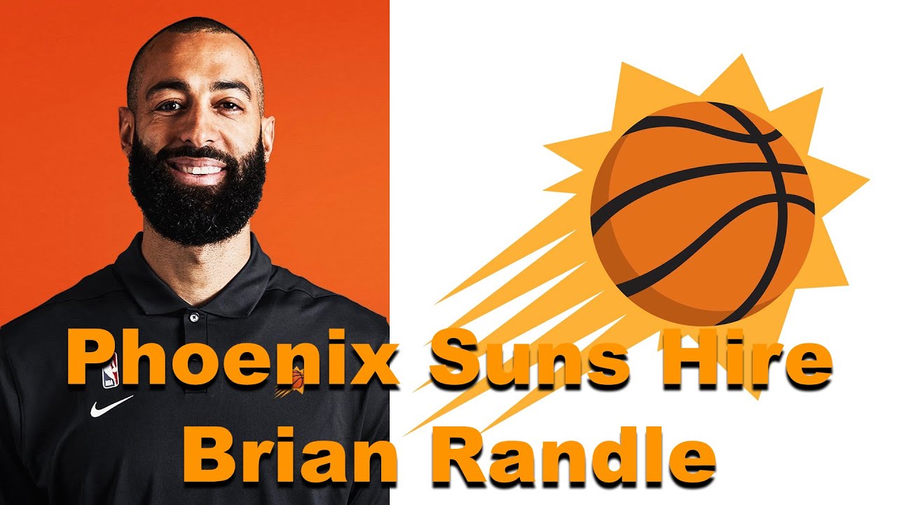 Brian Randle Joins The Phoenix Suns Coaching Staff #Suns - YouTube