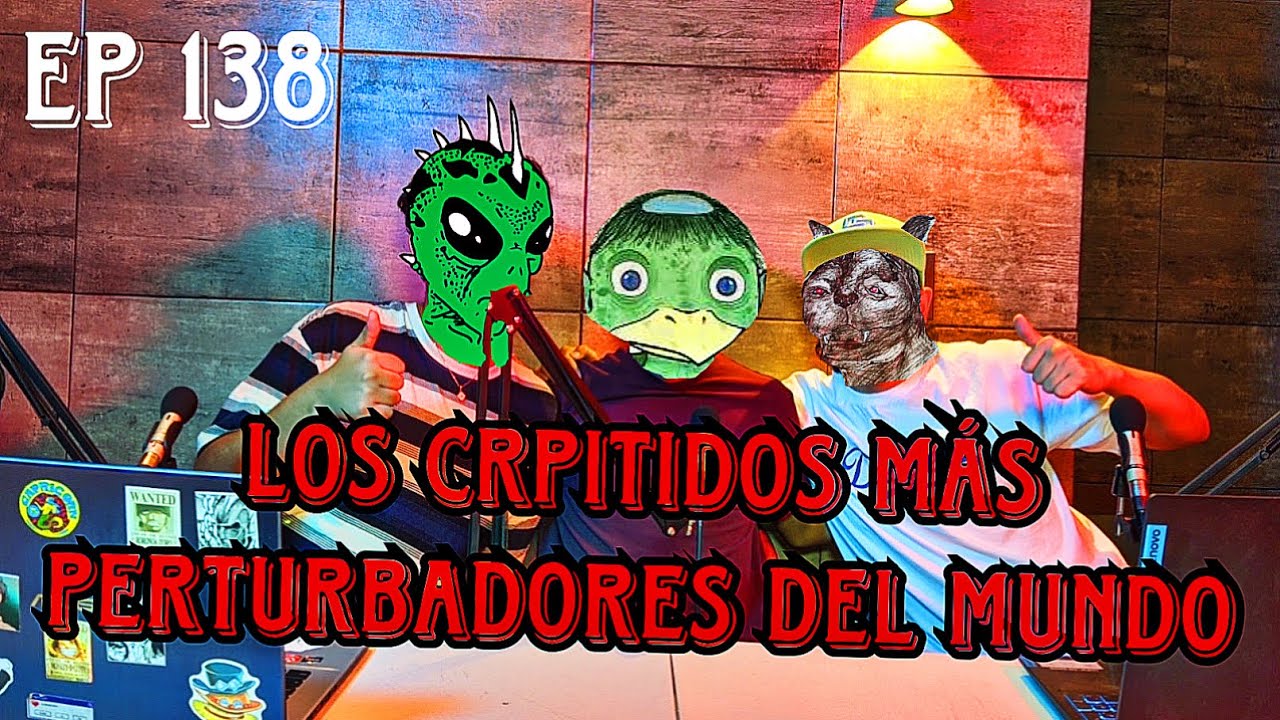 Ep 138: Los CRIPTIDOS más tenebrosos del MUNDO - YouTube