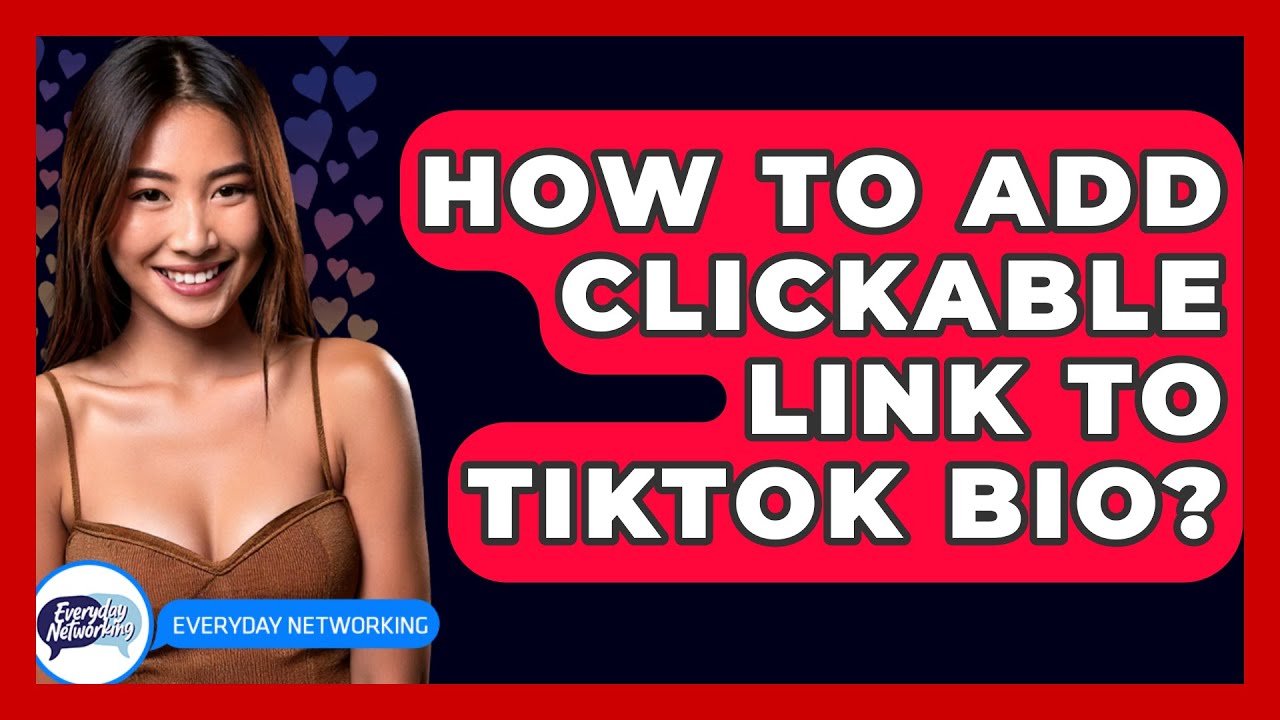 How To Add Clickable Link To TikTok Bio? - Everyday-Networking - YouTube
