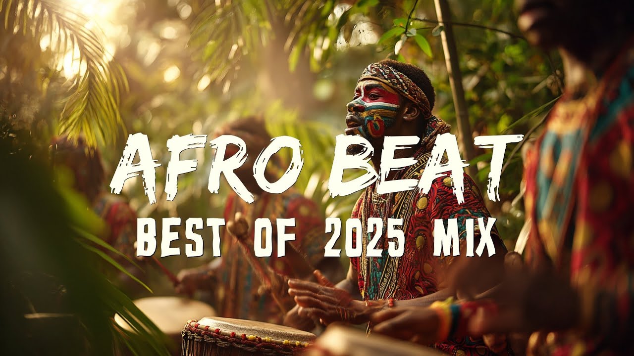 AFROBEAT 2025 MIXTAPE 🎶 🔥 RHYTHM & VIBES | POWERED BY DRIP 💧 - YouTube