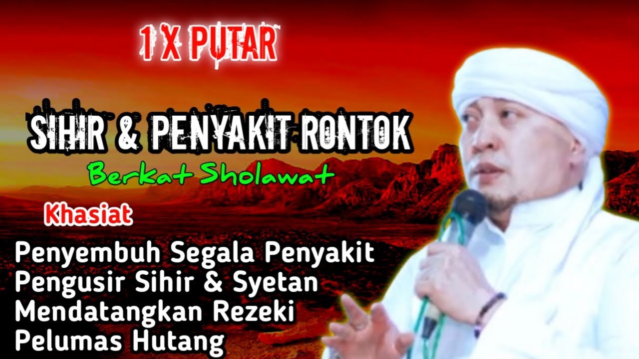 SHOLAWAT PENGUSIR SETAN DAN SYIHIR USTADZ UJANG BUSTOMI FULL 1 JAM ...