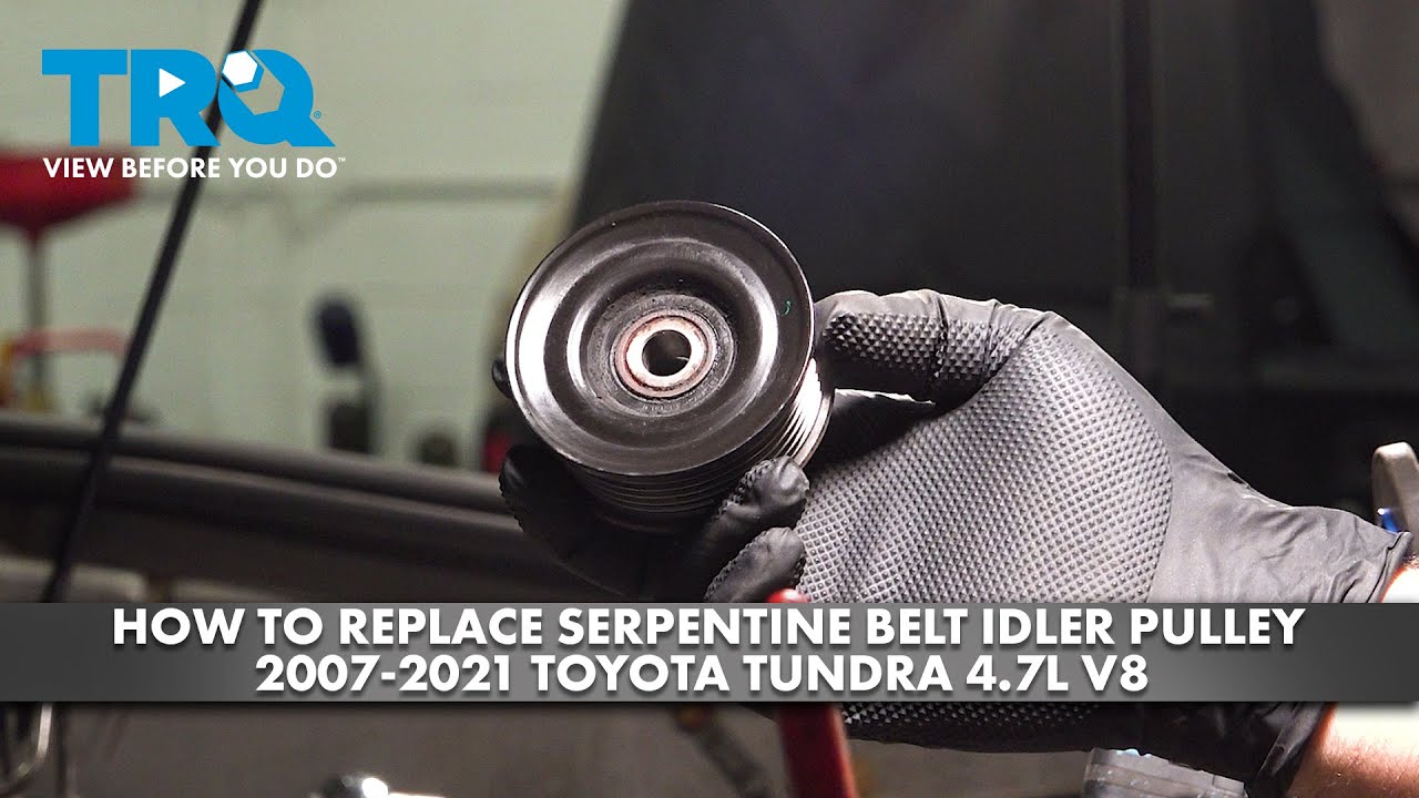 How to Replace Serpentine Belt Idler Pulley 2007-2021 Toyota Tundra 4 ...