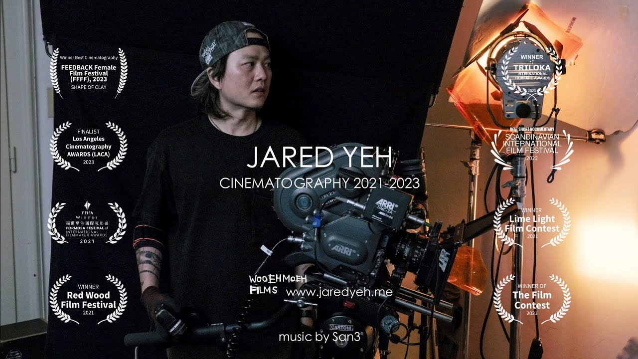 Jared Yeh | Cinematography Reel 2021-2023 - YouTube