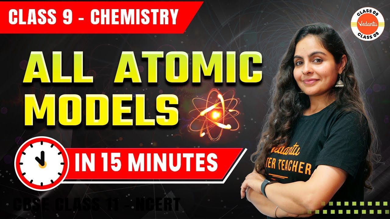 All Atomic Models Class 9 One Shot | Structure Of The Atom| CBSE Class ...