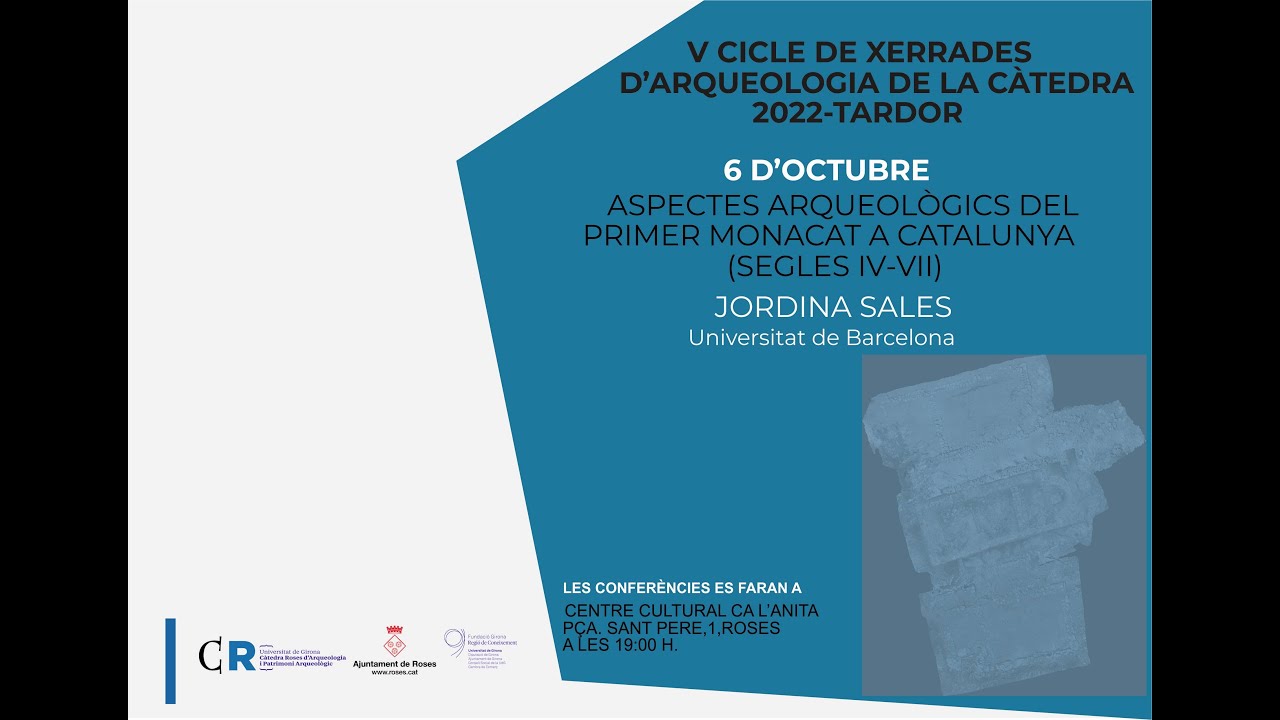 Aspectes arqueològics del primer monacat a Catalunya, Jordina Sales ...