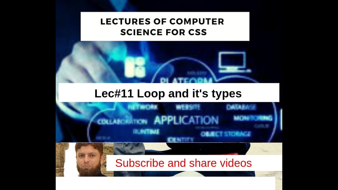 Lec#11 Loop and it's Types - YouTube
