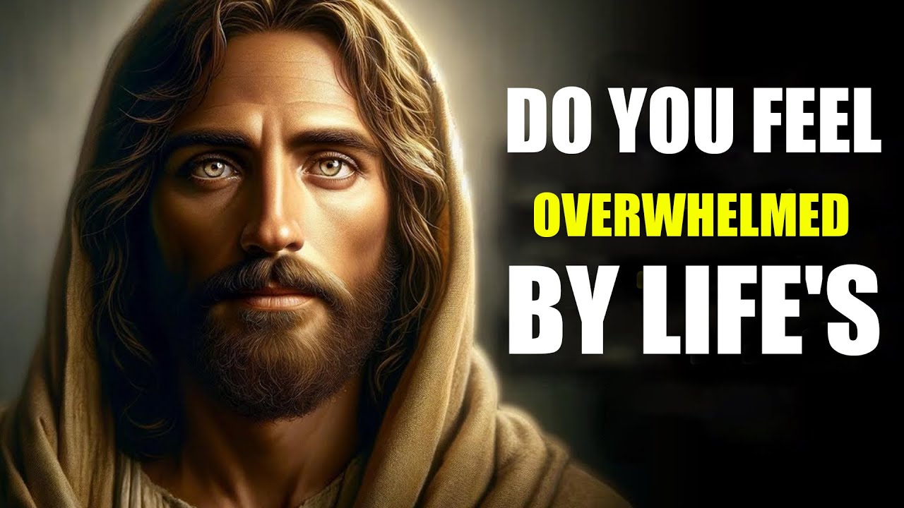 Do You Feel Overwhelmed by Life's | God Message Today | Gods Message ...