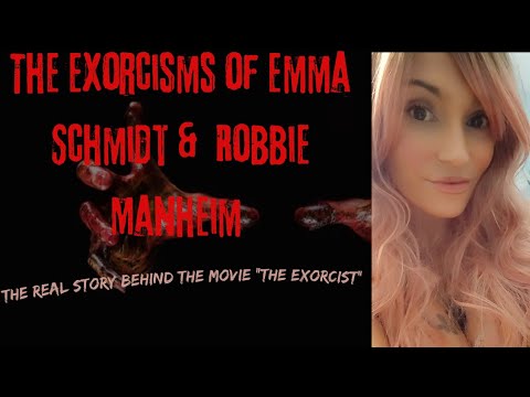 The Exorcisms of Emma Schmidt & "Robbie Manheim" (The Real Exorcist ...