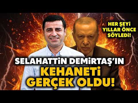 Selahattin Demirtaş’ın Kehaneti Gerçek Oldu! Her Şeyi Yıllar Önce Söyledi!