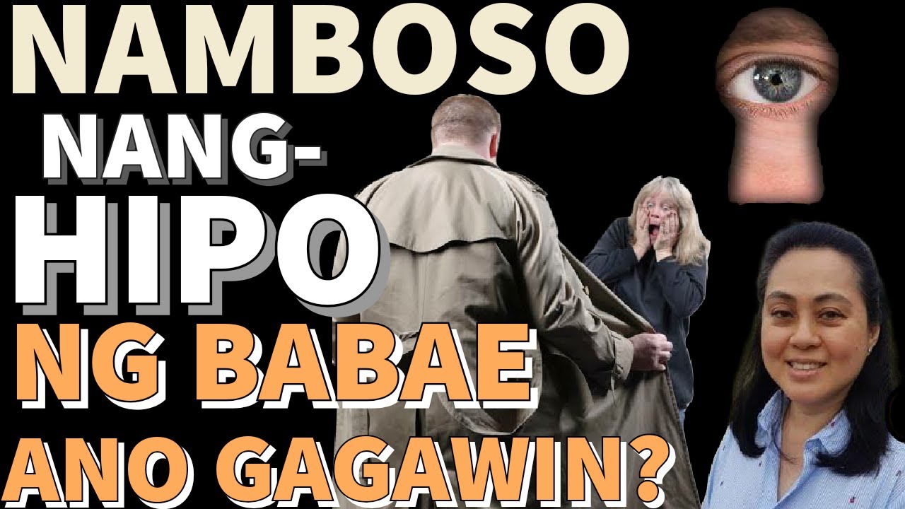 Namboso, Nanghipo ng Babae, Ano Gagawain - by Doc Liza Ramoso-Ong - YouTube