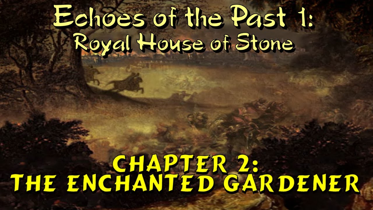 Let's Play - Echoes of the Past - Royal House of Stone - Ch.2 - The ...