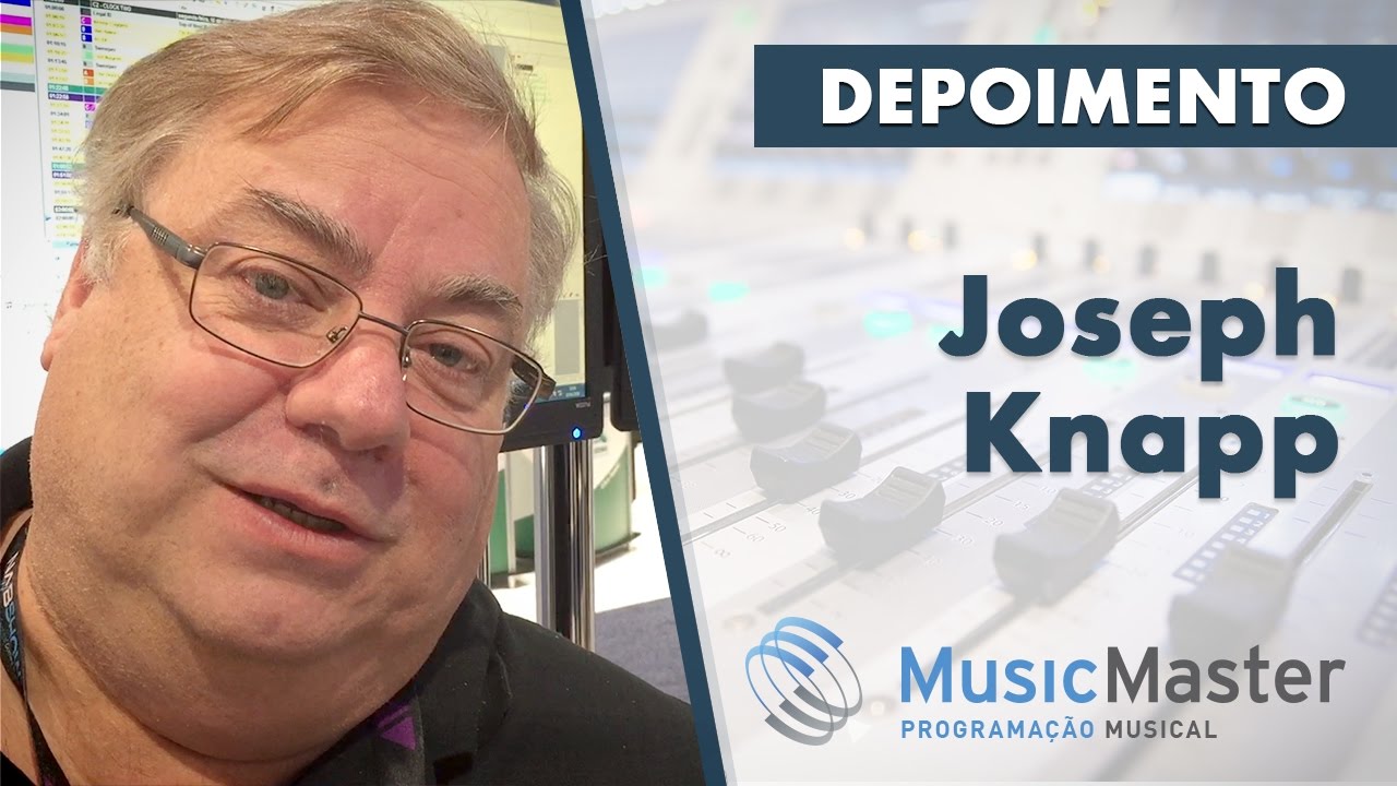 Depoimento | Joe Knapp, da MusicMaster - YouTube
