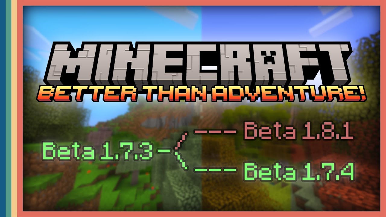 Better than Adventure: Minecraft Beta Persisting - YouTube