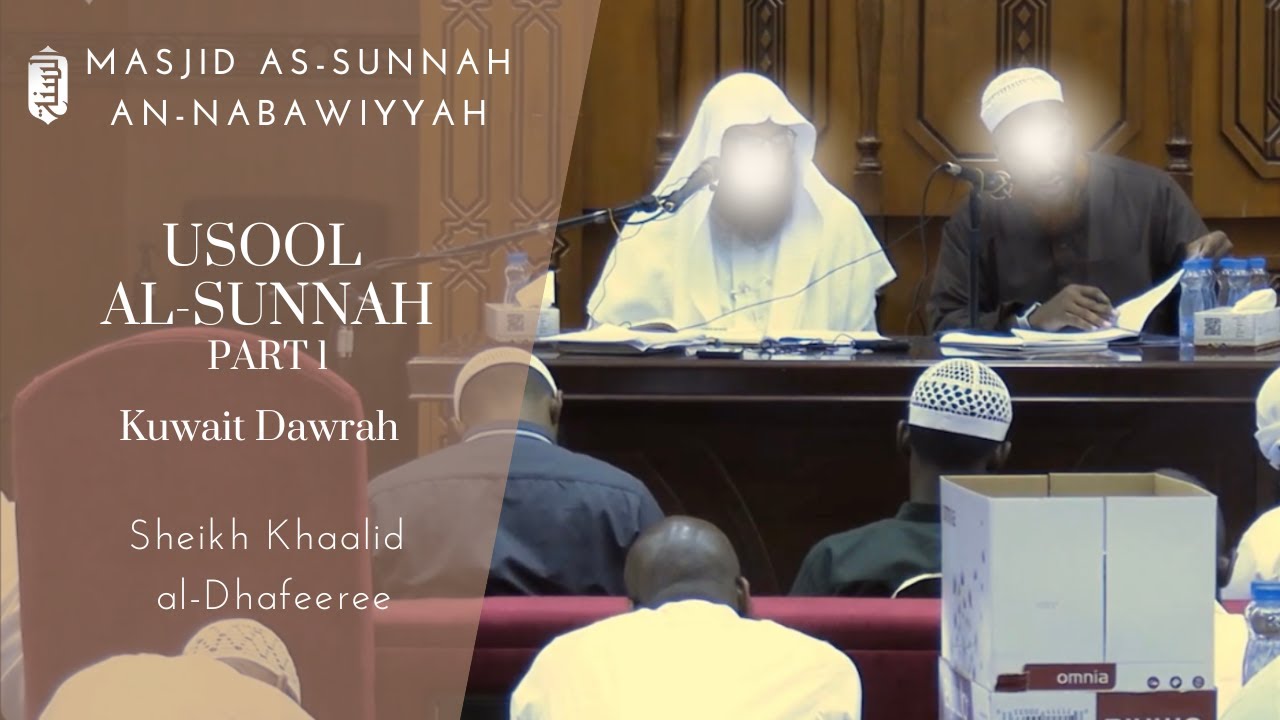 Usool al-Sunnah Imaam Ahmad | Part 1 | Sheikh Khaalid al-Dhafīrī ...