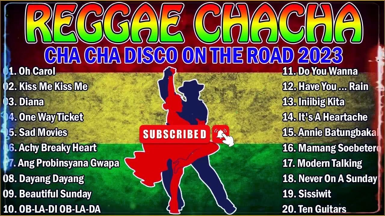 NEW BEST REGGAE MUSIC MIX 2023 💖 CHA CHA DISCO ON THE ROAD 2022 💖 REGGAE NONSTOP COMPILATION ...