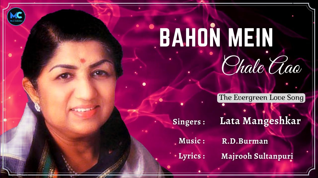 Bahon Mein Chale Aao (Lyrics) - Lata Mangeshkar #RIP | Jaya Bhaduri ...