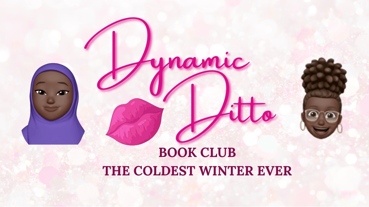 Dynamic Ditto Book Club 1: The Coldest Winter Ever 1-3 - YouTube