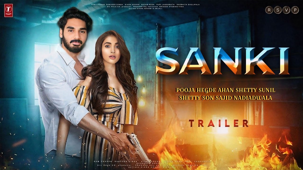 SANKI - Official Trailer | HINDI | Ahan Shetty | Pooja Hegde | Sunil Shetty | Adnan A | Sajid N ...