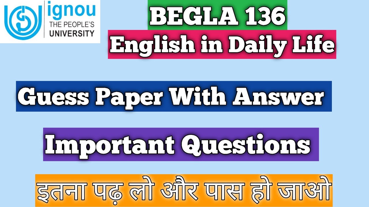 BEGLA 136 Pervious Year Question Paper Important Question BEGLA 136 ...