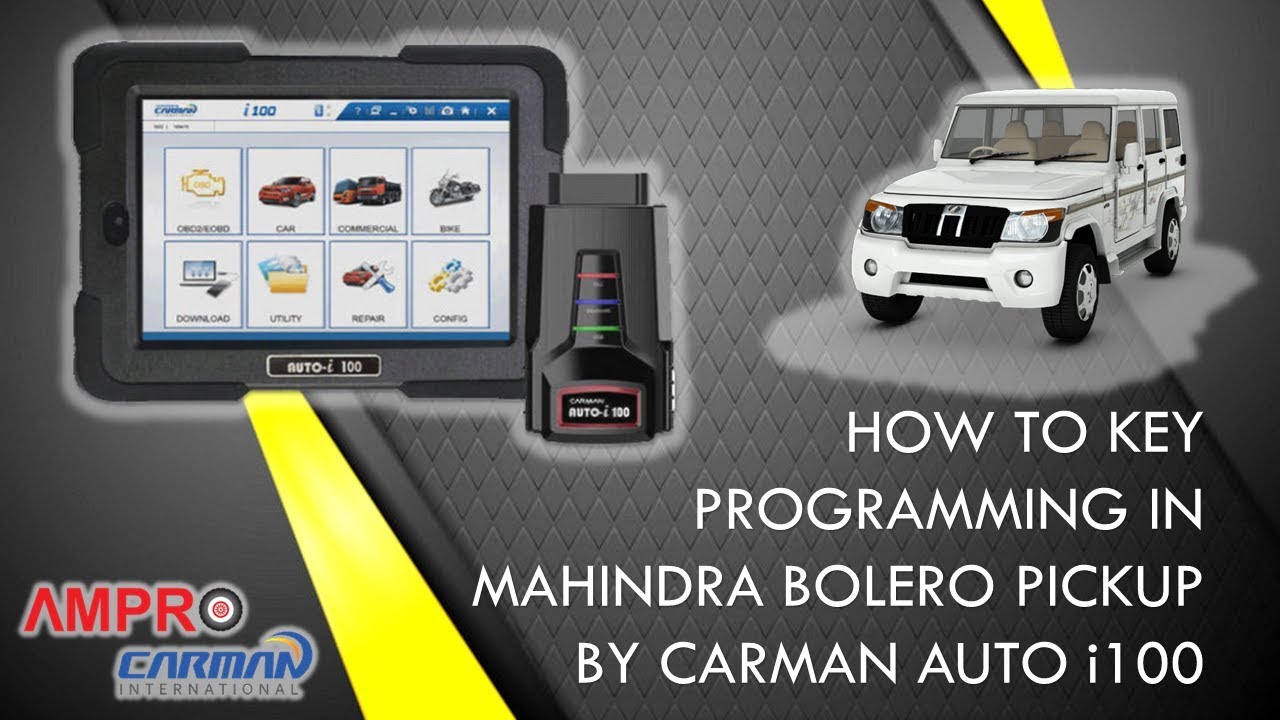 Key Programming in Mahindra Bolero Pickup By CARMAN AUTO i100 - YouTube