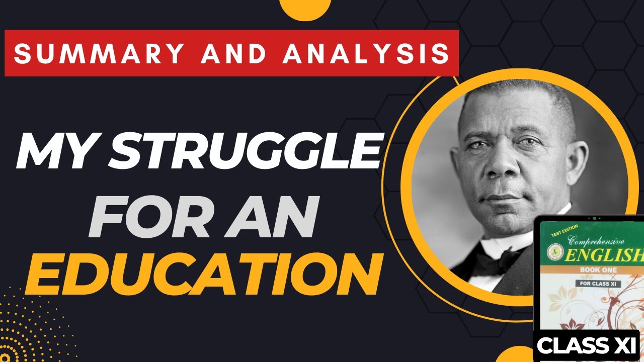 Struggle for an Education class 1st-year || Summary and Analysis - YouTube