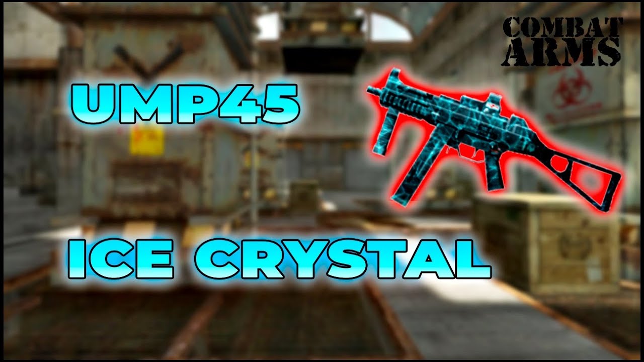 Combat Arms || Eliminação #134 || "DEATH ROOM / UMP ICE CRYSTAL!" - YouTube