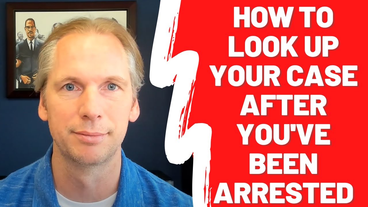 How To Look Up Your Case After You've Been Arrested - YouTube