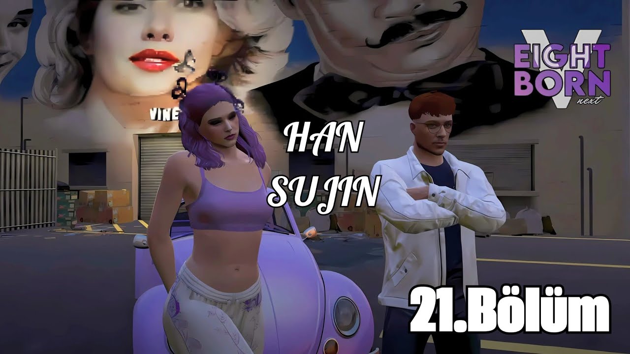EIGHTBORN SUJIN HAN | BÖLÜM 21 - YouTube
