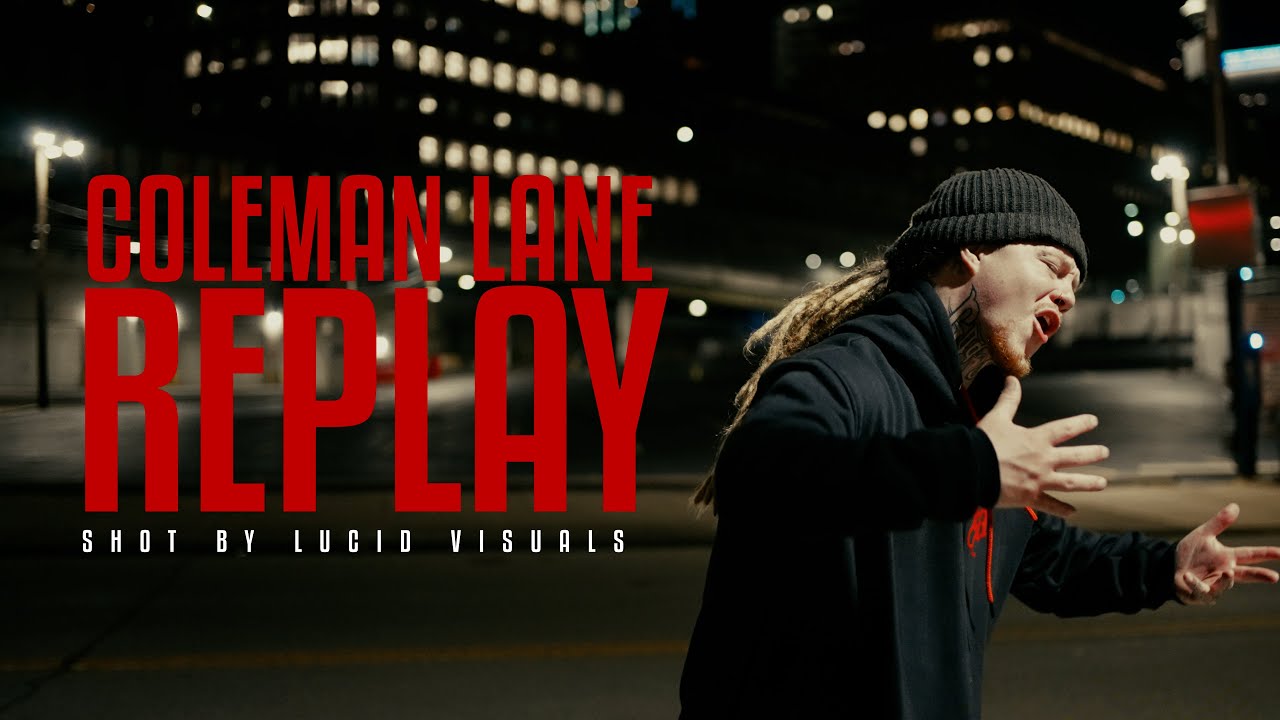 Coleman Lane - Replay ( Official Music Video ) - YouTube