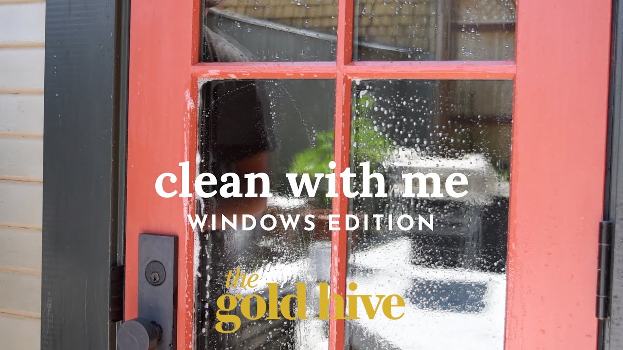 Clean With Me: Windows Edition - A Waste-Free and Streak-Free Clean ...