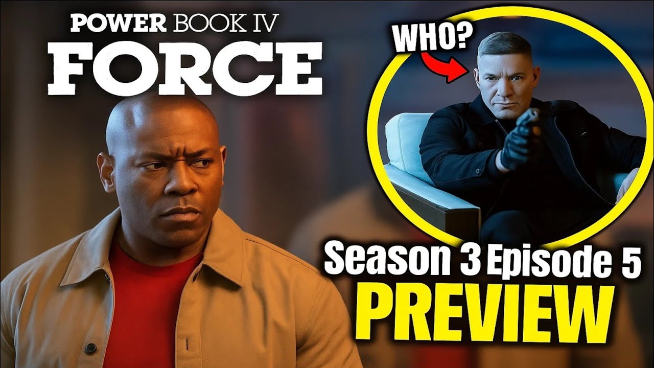 Power Book 4 Force S3 Episode 5 Preview – Major Clues, Plot Twists ...