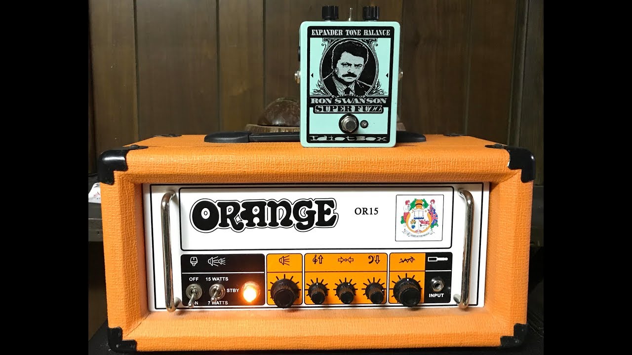 Orange OR15 with Fuzz (Ron Swanson Super Fuzz) - YouTube
