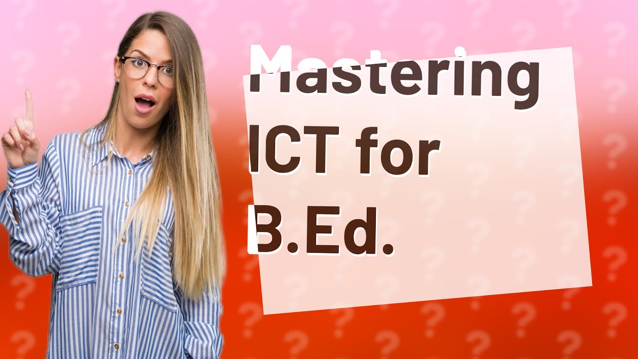 How Can I Effectively Understand and Use ICT in My B.Ed. Practical EPC ...
