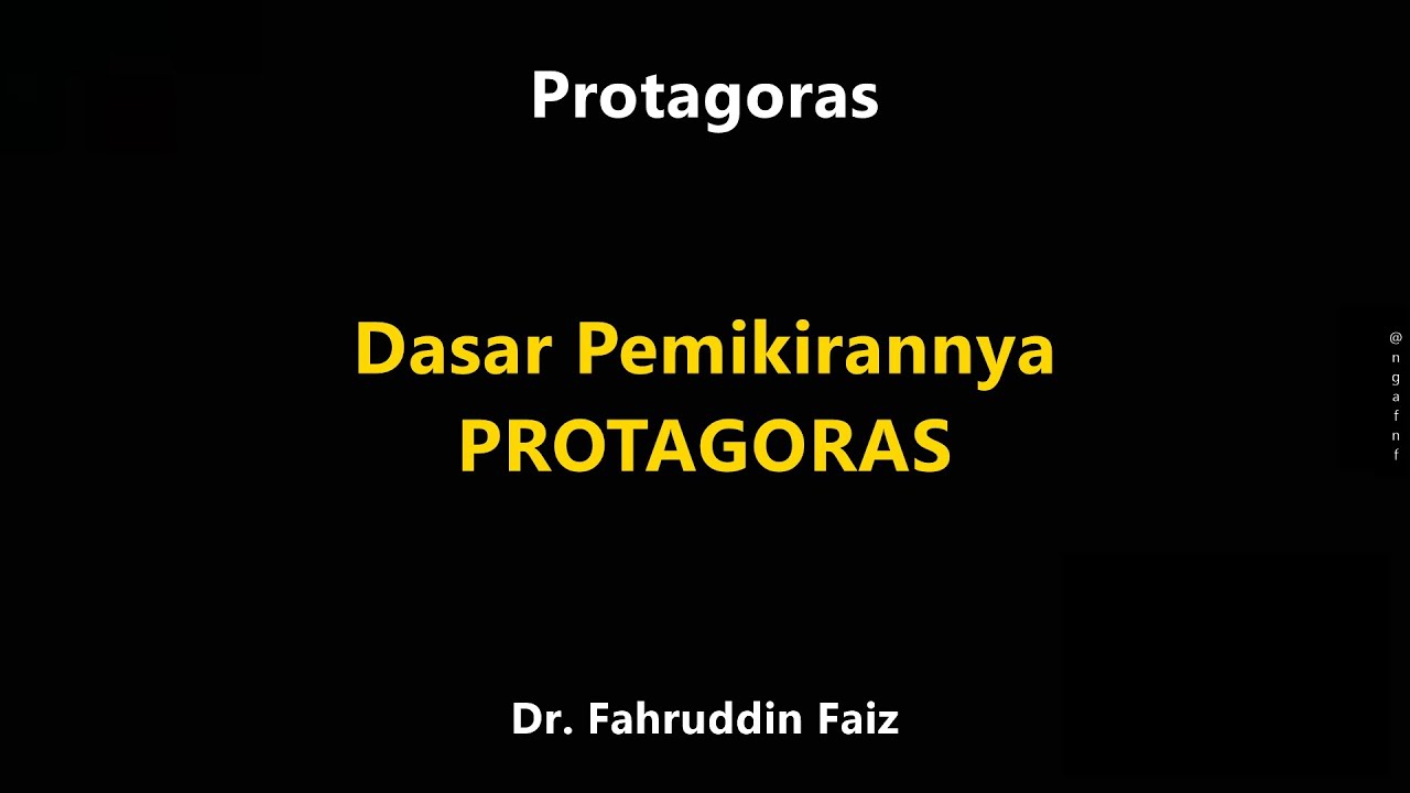 Dasar Pemikirannya Protagoras: "Man is the measure of all things." - YouTube