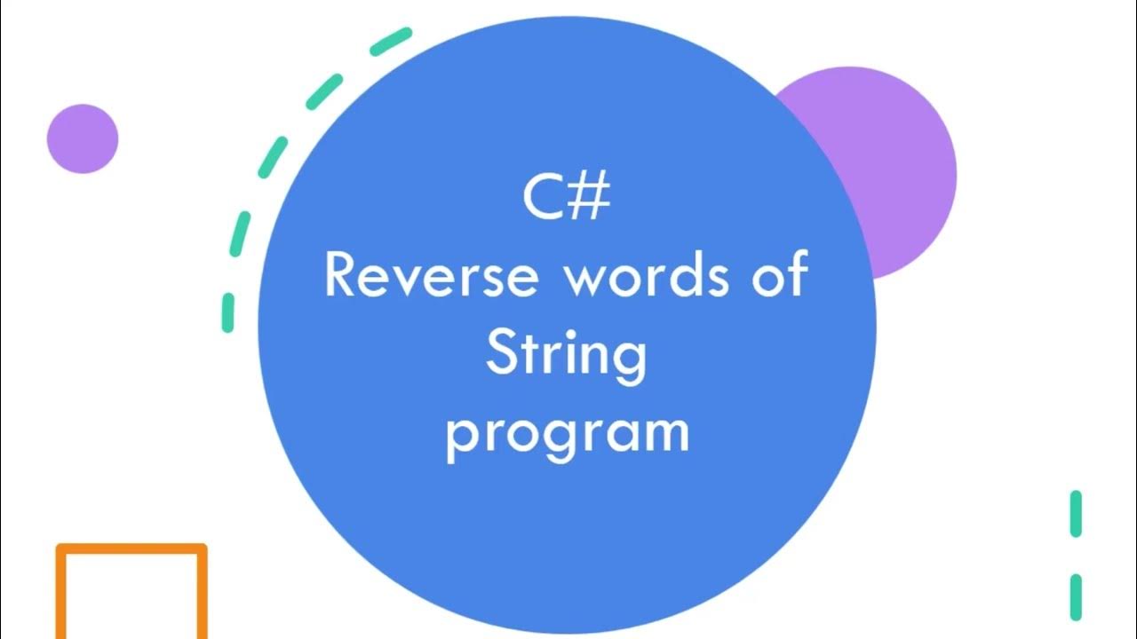 C# Program to Reverse Words in a String | String Manipulation Tutorial - YouTube